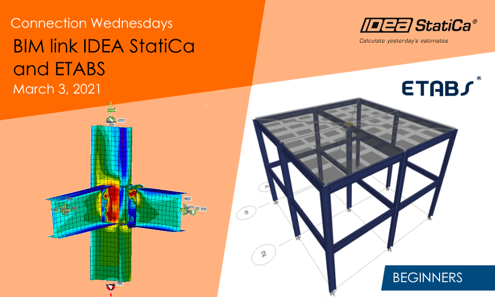 Connection Wednesdays – BIM Link IDEA StatiCa and ETABS | IDEA StatiCa